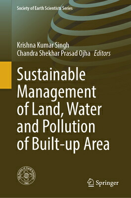 楽天ブックス: Sustainable Management of Land, Water and Pollution of Built-Up Area - Krishna Kumar ...
