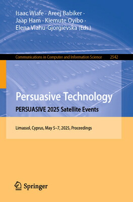 楽天ブックス: Persuasive Technology. Persuasive 2025 Satellite Events ...