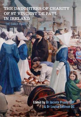 楽天ブックス: The Daughters of Charity of St Vincent de Paul in Ireland: The ...