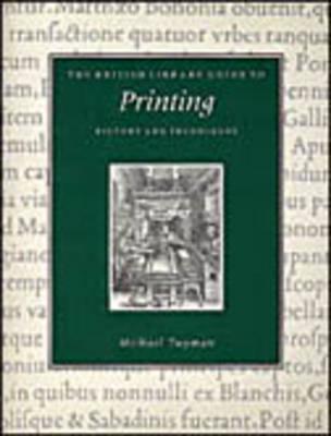 楽天ブックス: Printing: History and Techniques - Michael Twyman ...