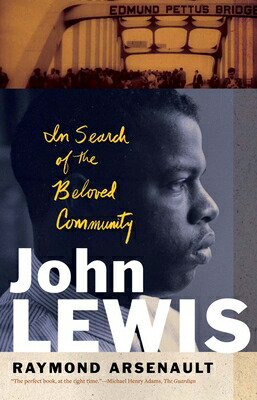 楽天ブックス: John Lewis: In Search of the Beloved Community - Raymond ...