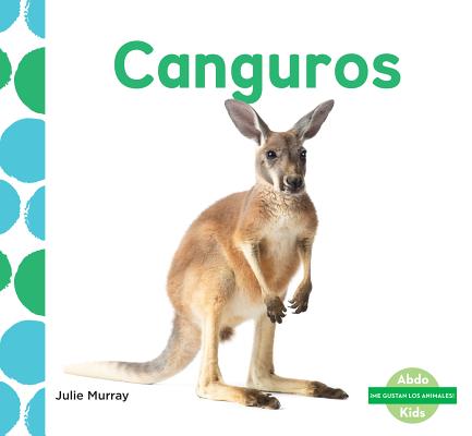 楽天ブックス: Canguros (Kangaroos) (Spanish Version) - Julie Murray ...