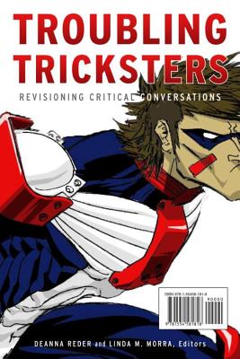 楽天ブックス: Troubling Tricksters: Revisioning Critical Conversations ...