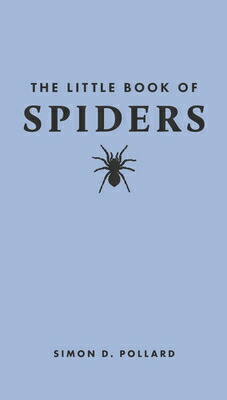 楽天ブックス: The Little Book of Spiders - Simon Pollard - 9780691251820 : 洋書