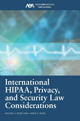 楽天ブックス: International Hipaa, Privacy, and Security Law Considerations ...