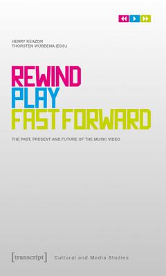 楽天ブックス: Rewind, Play, Fast Forward: The Past, Present, and Future of ...