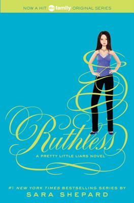 楽天ブックス: Pretty Little Liars #10: Ruthless - Sara Shepard ...