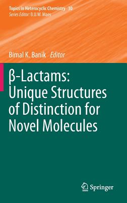 楽天ブックス: β-Lactams: Unique Structures of Distinction for Novel Molecules ...