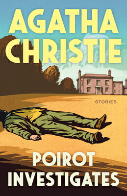 楽天ブックス: Poirot Investigates - Agatha Christie - 9780593311882 : 洋書