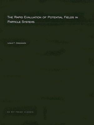 楽天ブックス: The Rapid Evaluation of Potential Fields in Particle Systems - Leslie F. Greengard ...
