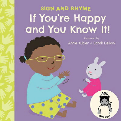 楽天ブックス: If You're Happy and You Know It ASL - Annie Kubler ...