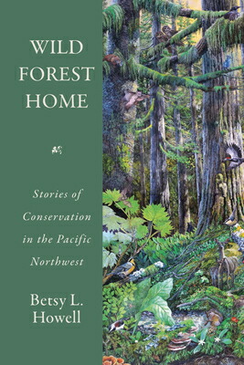 楽天ブックス: Wild Forest Home: Stories of Conservation in the Pacific ...