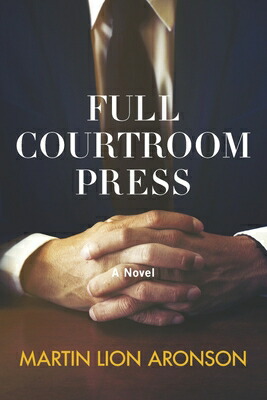楽天ブックス: Full Courtroom Press - Martin Lion Aronson - 9781667841946 : 洋書