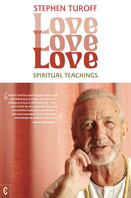 楽天ブックス: Love, Love, Love: Spiritual Teachings - Stephen Turoff ...