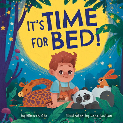 楽天ブックス: It's Time for Bed! - Clever Publishing - 9798888672082 : 洋書