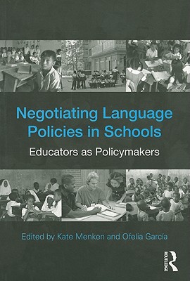 楽天ブックス: Negotiating Language Policies in Schools: Educators as ...