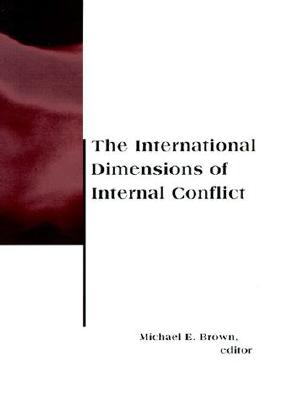 楽天ブックス: The International Dimensions of Internal Conflict - Michael E ...