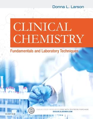 楽天ブックス: Clinical Chemistry: Fundamentals and Laboratory Techniques - Donna Larson ...