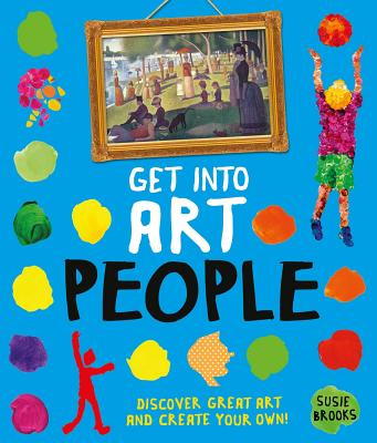 楽天ブックス: Get Into Art People: Enjoy Great Art--Then Create Your Own ...