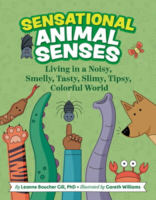 楽天ブックス: Sensational Animal Senses: Living in a Noisy, Smelly, Tasty ...
