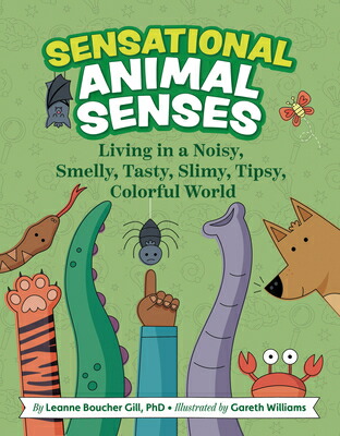 楽天ブックス: Sensational Animal Senses: Living in a Noisy, Smelly, Tasty ...