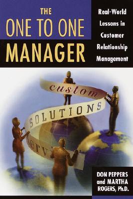 楽天ブックス: The One to One Manager: Real-World Lessons in Customer ...