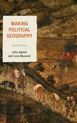 楽天ブックス: Making Political Geography - John Agnew - 9781442212299 : 洋書