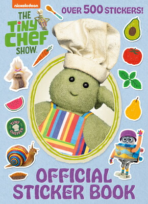 楽天ブックス: The Tiny Chef Show Official Sticker Book (the Tiny Chef Show ...