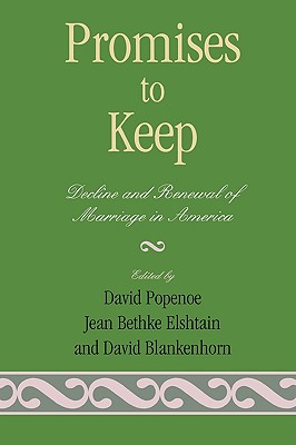 楽天ブックス: Promises to Keep: Decline and Renewal of Marriage in America ...