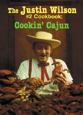 楽天ブックス: The Justin Wilson #2 Cookbook: Cookin' Cajun - Justin Wilson ...