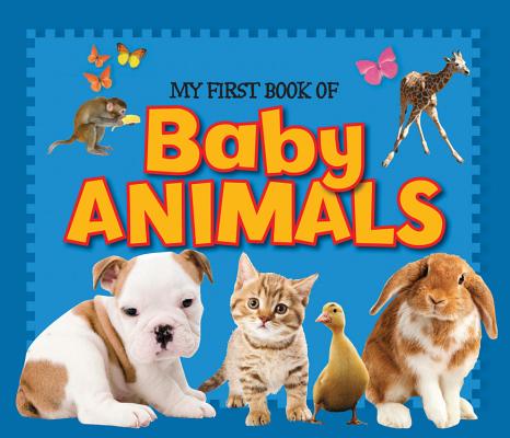 楽天ブックス: My First Book of Baby Animals - The Book Company Editorial ...