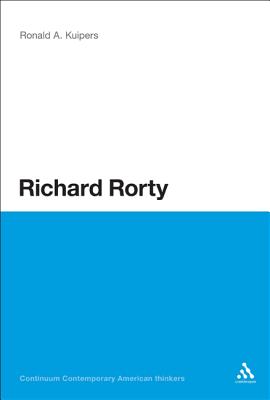 楽天ブックス: Richard Rorty - Ronald A. Kuipers - 9781441192387 : 洋書
