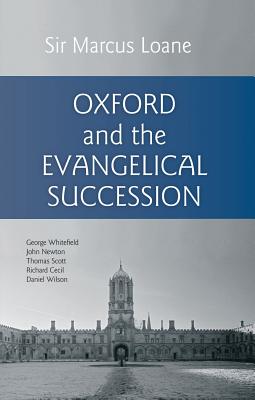 楽天ブックス: Oxford and the Evangelical Succession - Marcus Loane ...