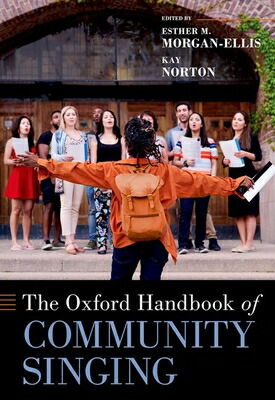 楽天ブックス: The Oxford Handbook of Community Singing - Esther M. Morgan ...
