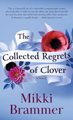 楽天ブックス: The Collected Regrets of Clover - Mikki Brammer - 9798885792509 ...