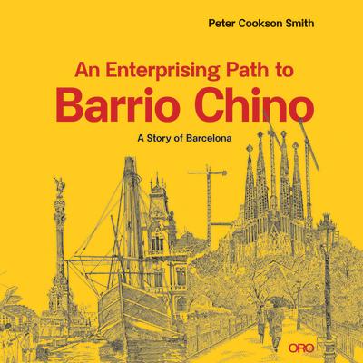楽天ブックス: INTERNATIONAL PATH TO BARRIO CHINO,AN(P) - PETER COOKSON SMITH ...