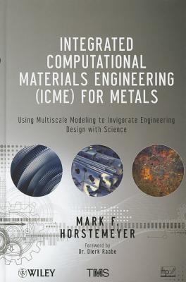 楽天ブックス: Integrated Computational Materials Engineering (ICME) for ...