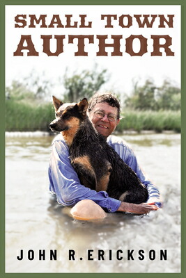 楽天ブックス: Small Town Author - John R. Erickson - 9781682832547 : 洋書