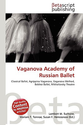 楽天ブックス: Vaganova Academy of Russian Ballet: Classical Ballet, Agrippina ...