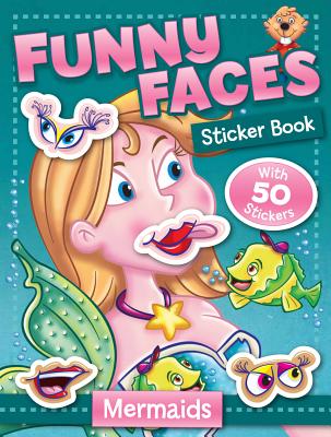 楽天ブックス: Funny Faces Sticker Book: Mermaids - Beaver Books ...