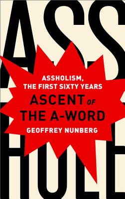 楽天ブックス: Ascent of the A-Word: Assholism, the First Sixty Years ...