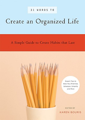 楽天ブックス: 31 Words to Create an Organized Life: A Simple Guide to Create ...