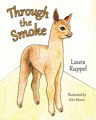 楽天ブックス: Through the Smoke - Laura Ruppel - 9781631772634 : 洋書