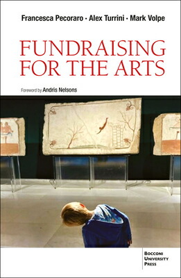 楽天ブックス: Fundraising for the Arts - Mark Volpe - 9788831322638 : 洋書