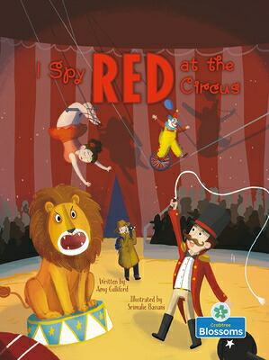 楽天ブックス: I Spy Red at the Circus - Amy Culliford - 9781039662650 : 洋書