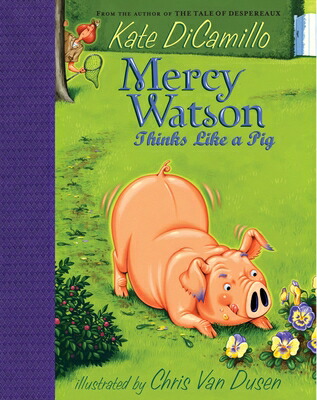楽天ブックス: Mercy Watson Thinks Like a Pig: (A Funny and Heartwarming ...