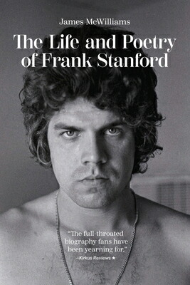 楽天ブックス: The Life and Poetry of Frank Stanford - James McWilliams ...