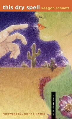 楽天ブックス: This Dry Spell - Keegon Schuett - 9780300282764 : 洋書
