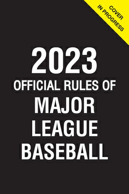 楽天ブックス: 2023 Official Rules of Major League Baseball - Triumph Books ...
