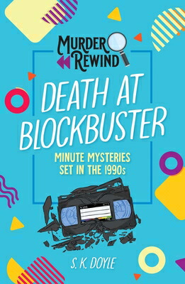 楽天ブックス: Murder Rewind: Death at Blockbuster: Minute Mysteries Set in ...